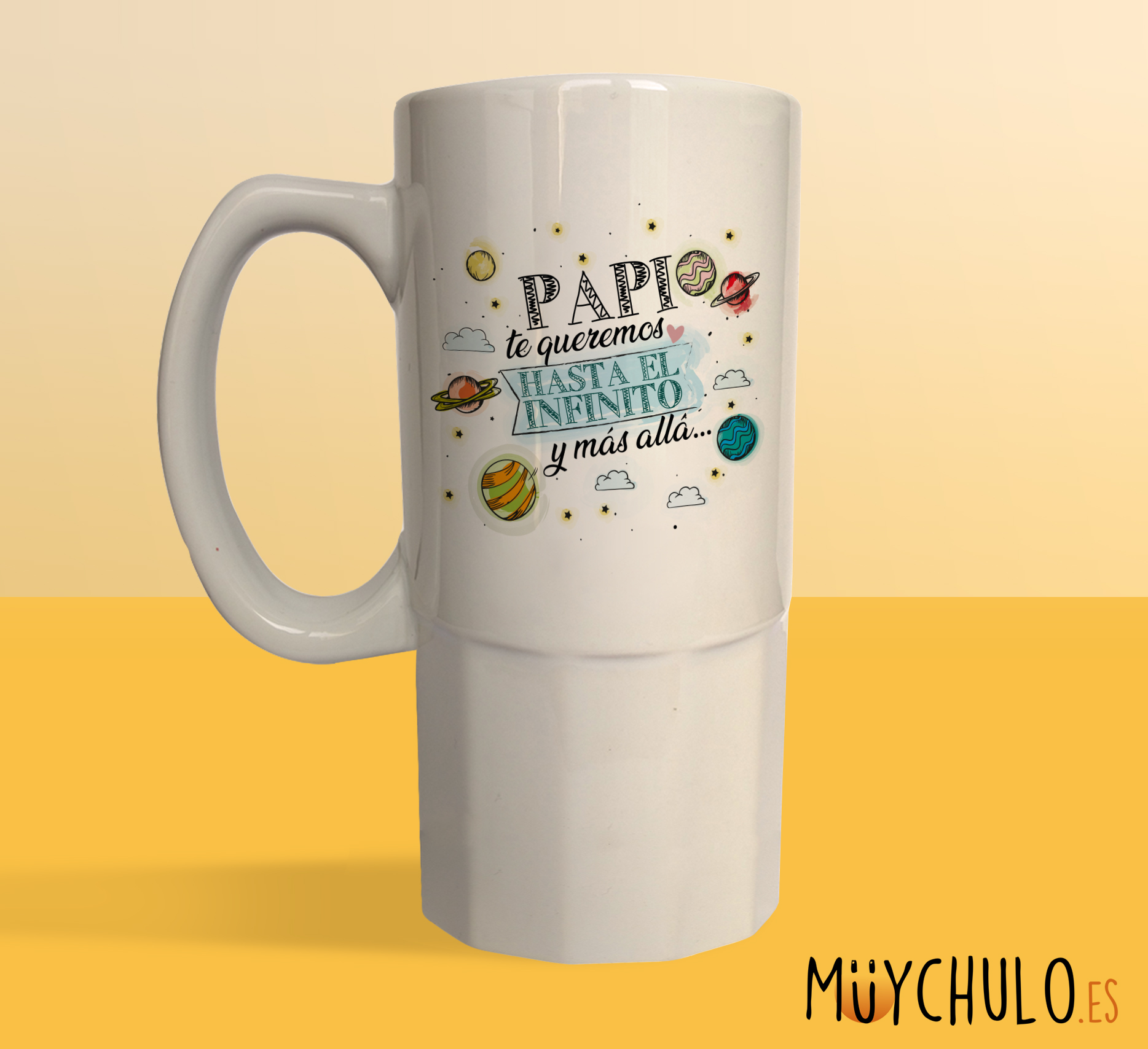 Jarra Papi te queremos hasta el infinito y más allá - MuyChulo DIA DEL ...
